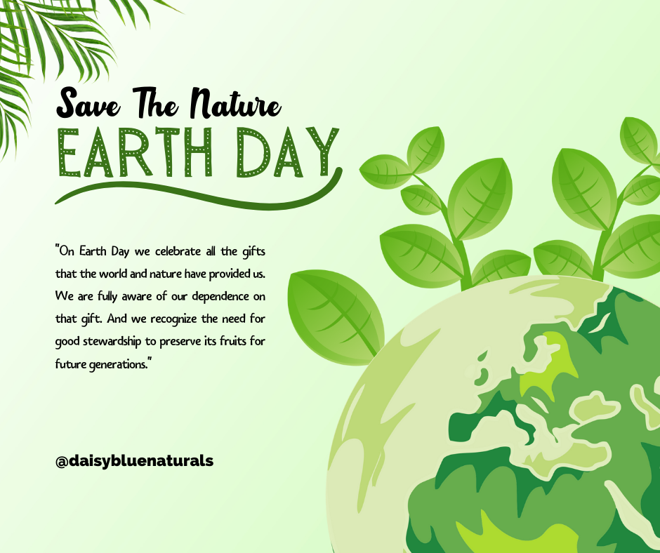 What You Can Do In Your Home to Support Earth Day - Daisy Blue Naturals