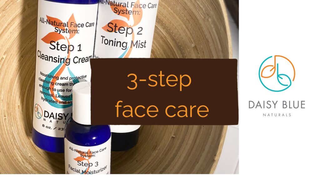Step by Step with our 3-Step Skincare! - Daisy Blue Naturals